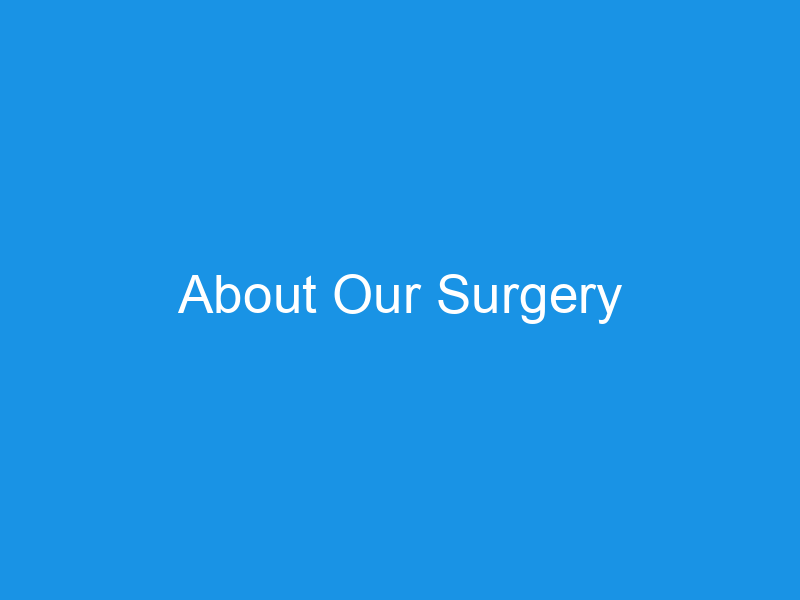 About Our Surgery - Smethwick Medical Centre